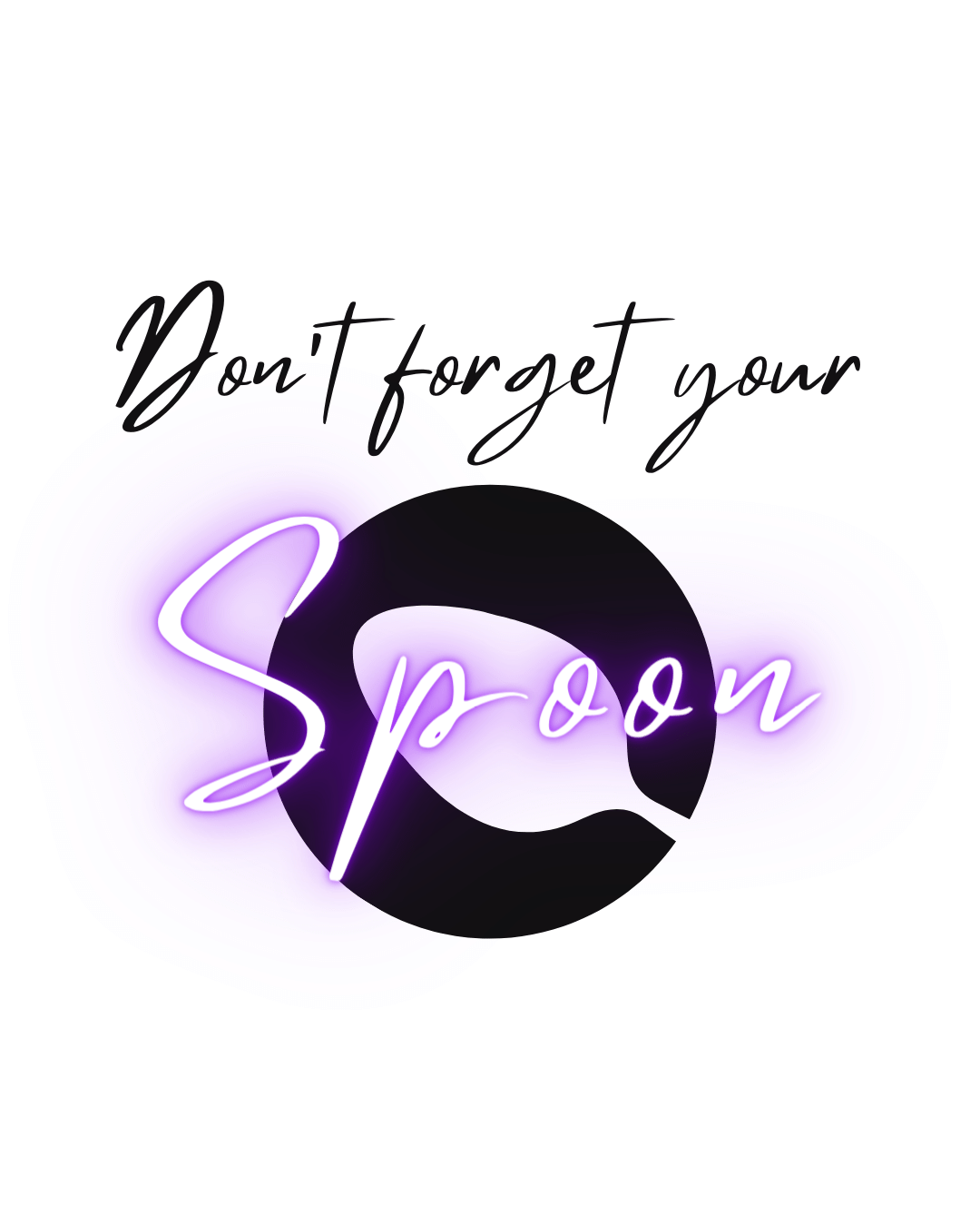 The Spoon Theory - My Spoonie Sisters